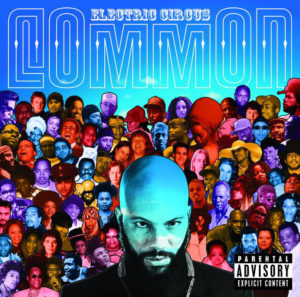 Common: Electric Circus (2002) – Uppity Music—Your Guide to Unsung ...